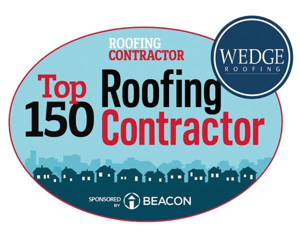Wedge Roofing Ranks Top 150 Roofing Companies in the U.S.